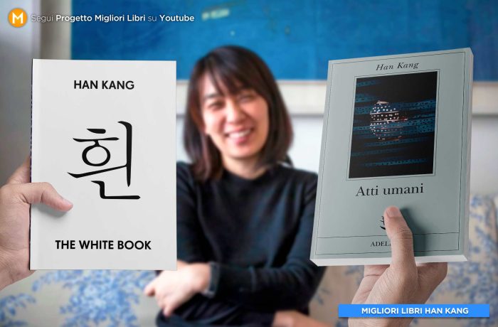 Migliori Libri di Han Kang | Romanzi Han Kang da leggere 2022